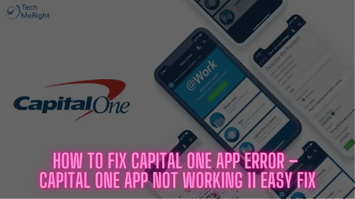 How to Fix Capital One App Error - TechMeRight