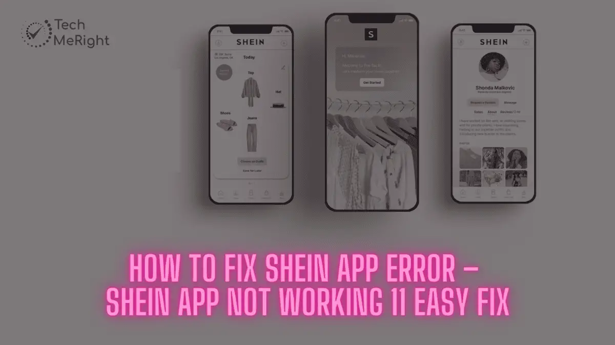 How to Fix SHEIN App Error - TechMeRight